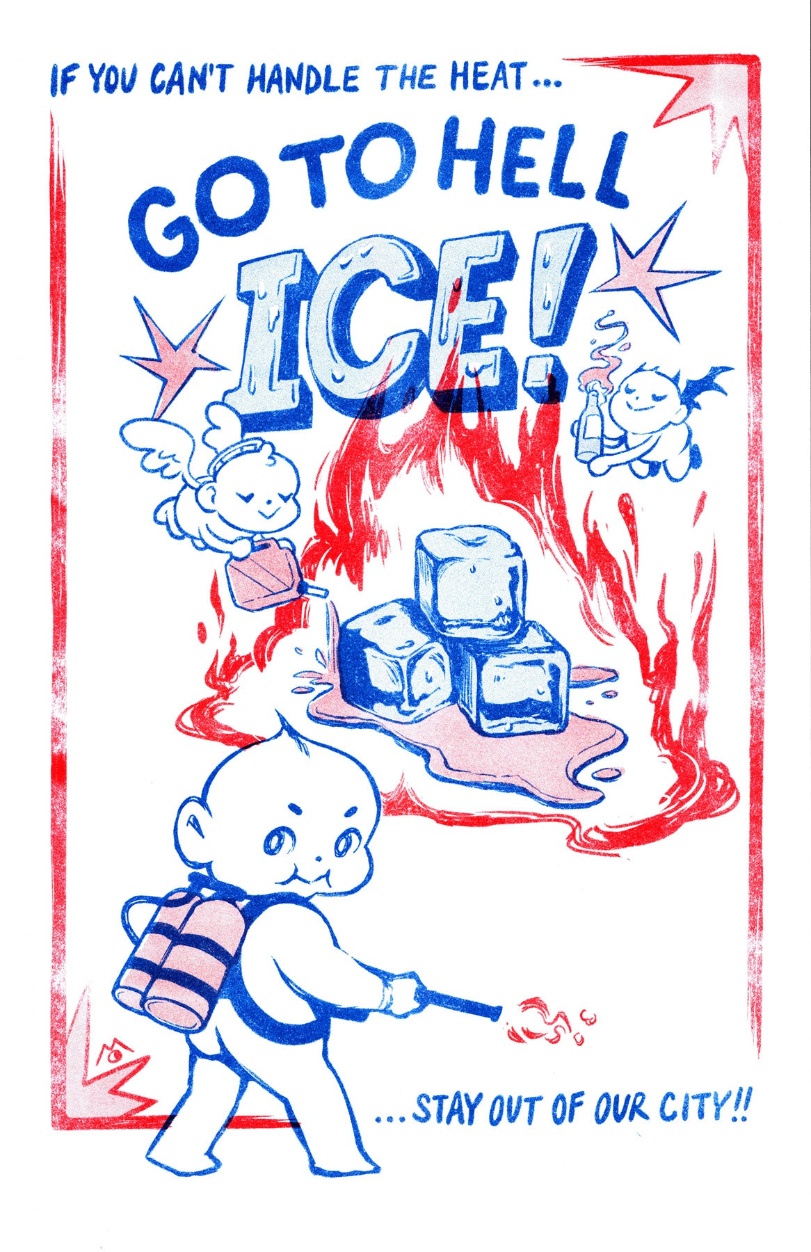 GO TO HELL, ICE! // RISOGRAPH PRINT – Mo McMasters
